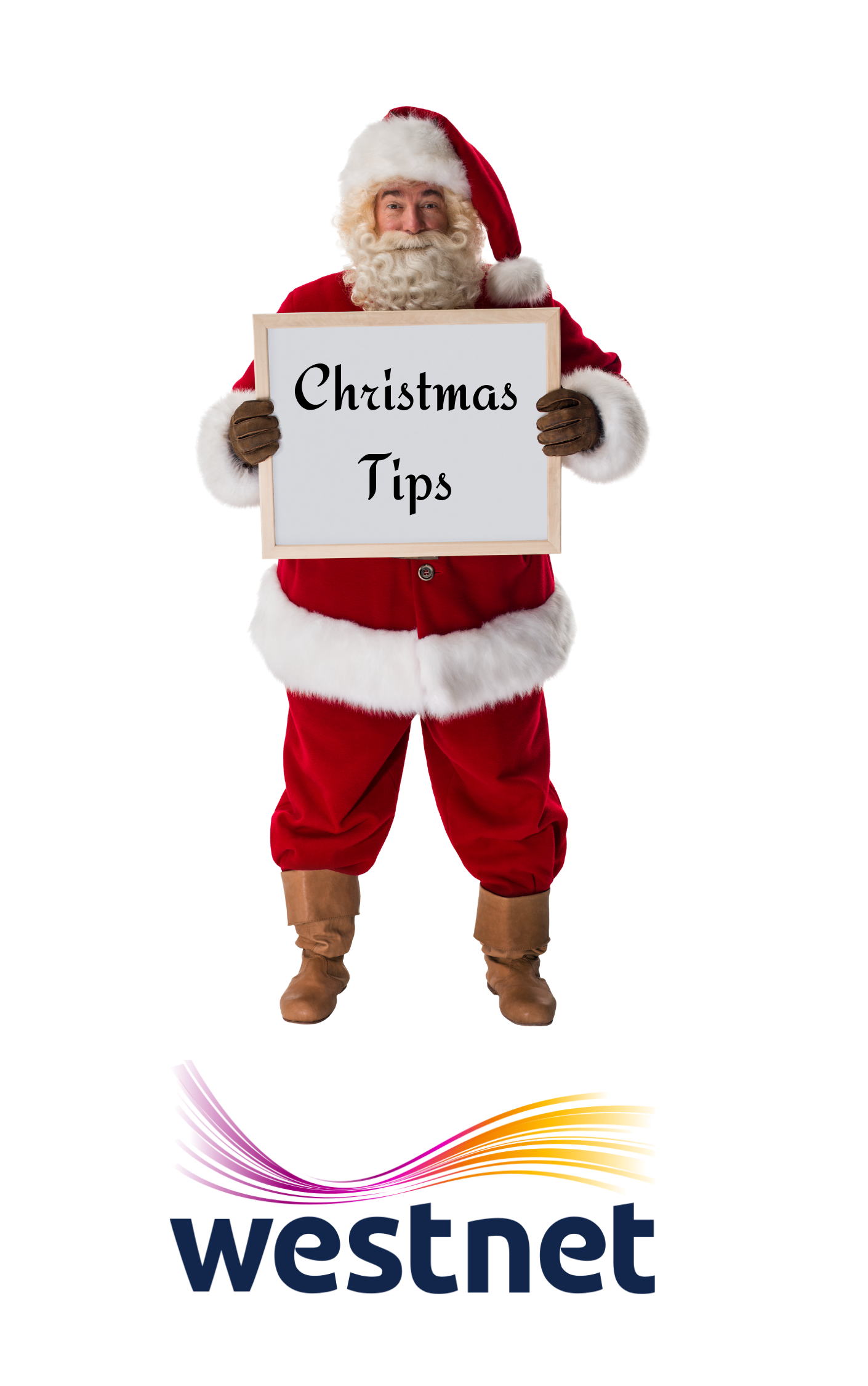 Christmas Tips - Westnet Broadband - Provider of Fibre, DSL and ...